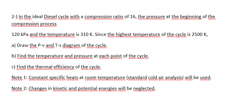 Solved 2-) In the ideal Diesel cycle with a compression | Chegg.com