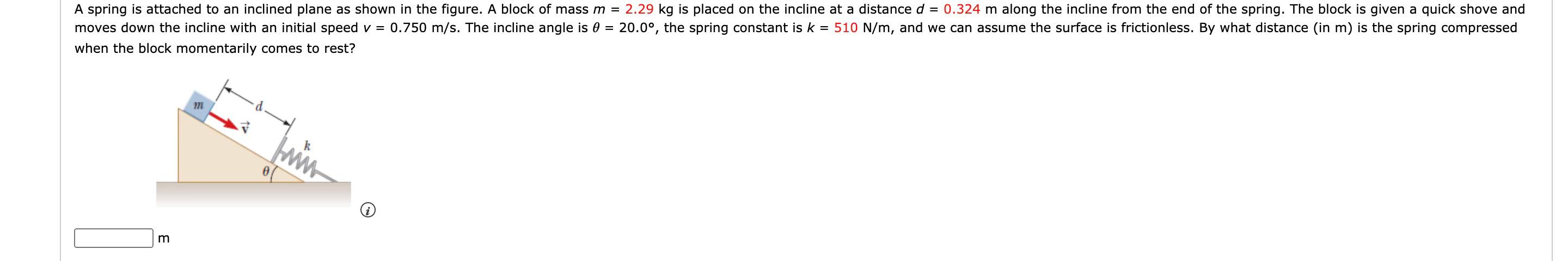 Solved A spring is attached to an inclined plane as shown in | Chegg.com