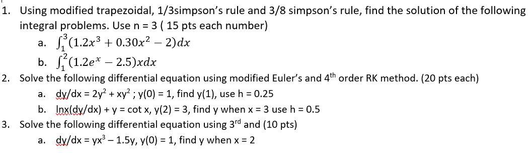 Solved 1. Using modified trapezoidal, 1/3simpson's rule and | Chegg.com