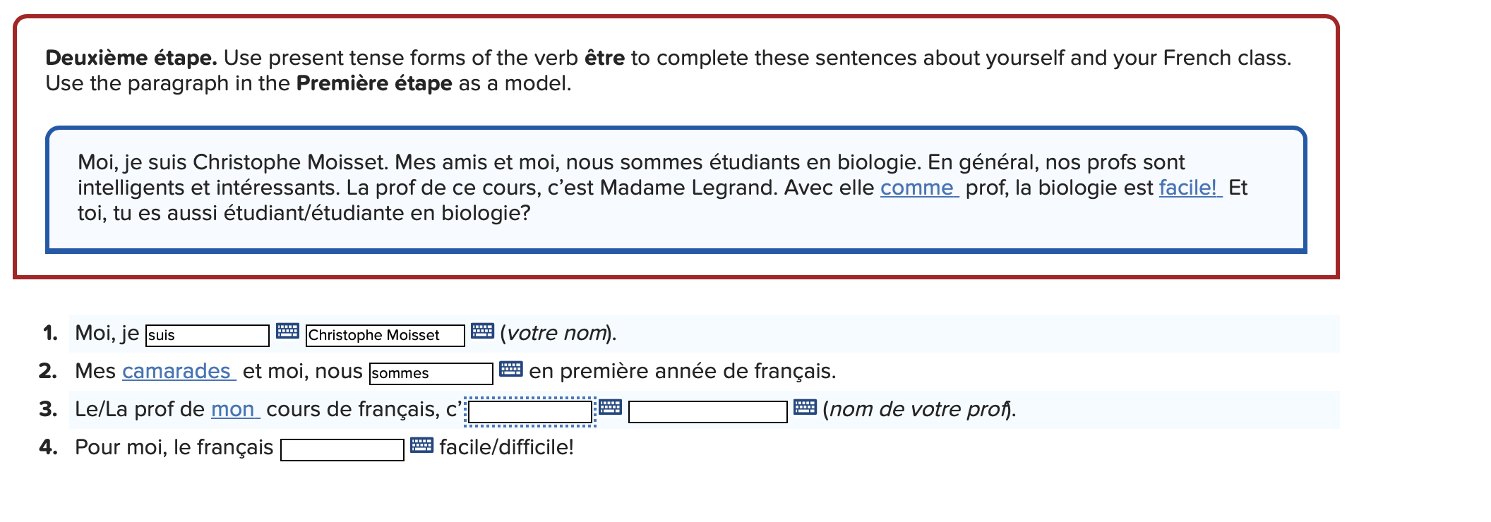 Deuxième étape. ﻿Use present tense forms of the verb | Chegg.com