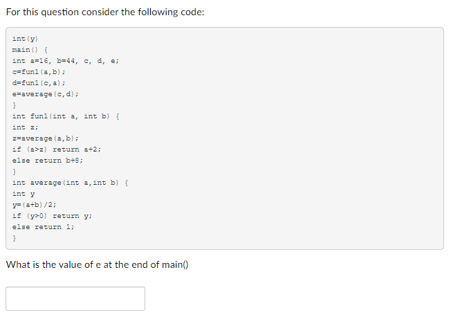 Solved For this question consider the following code: int(y) | Chegg.com