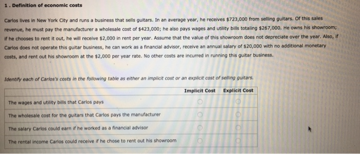 Solved 1. Definition of economic costs Carlos lives in New | Chegg.com