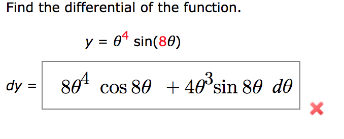 Solved Find the differential of the function. y = 84 sin(80) | Chegg.com