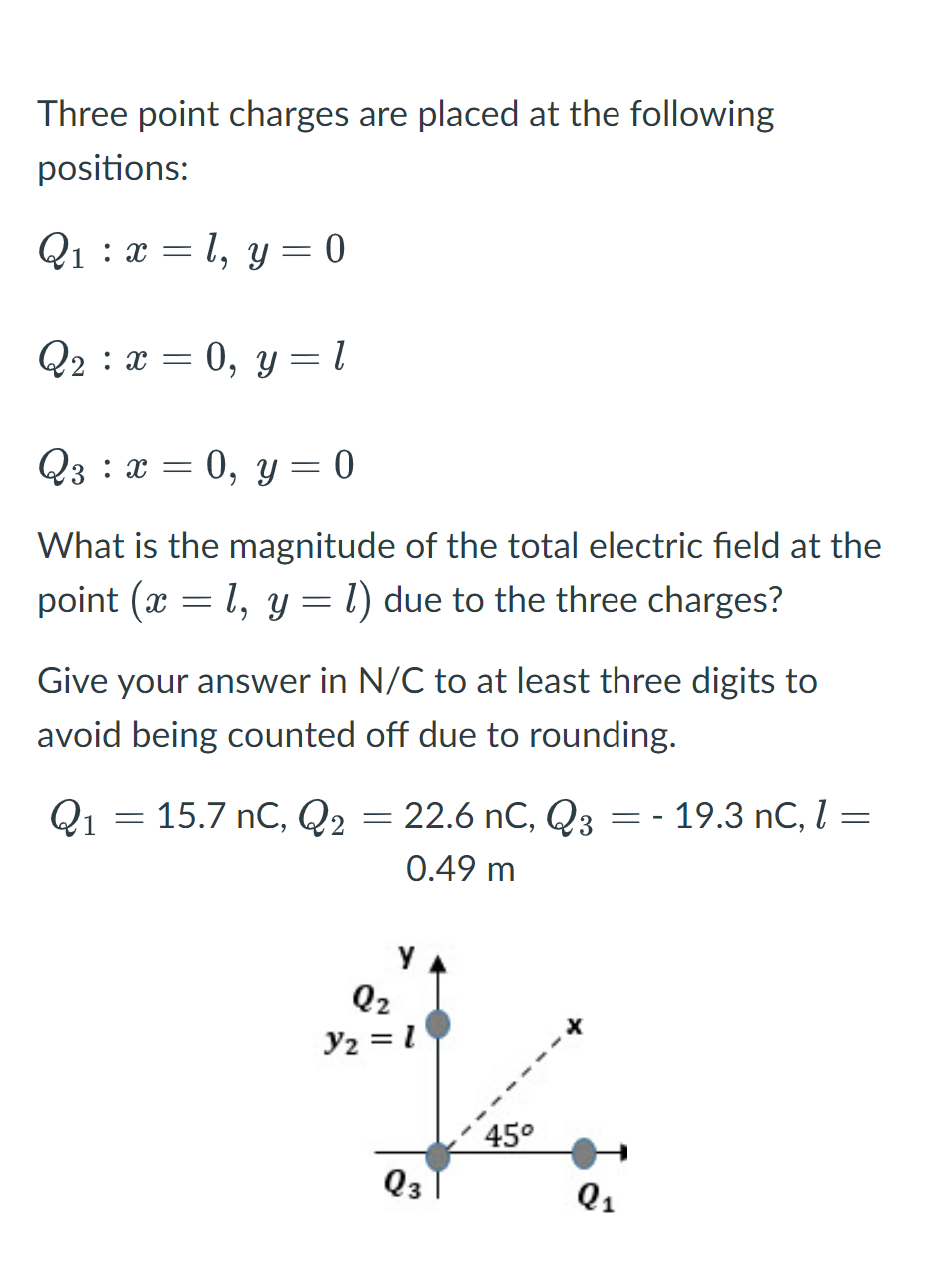 Solved Three point charges are placed at the following | Chegg.com