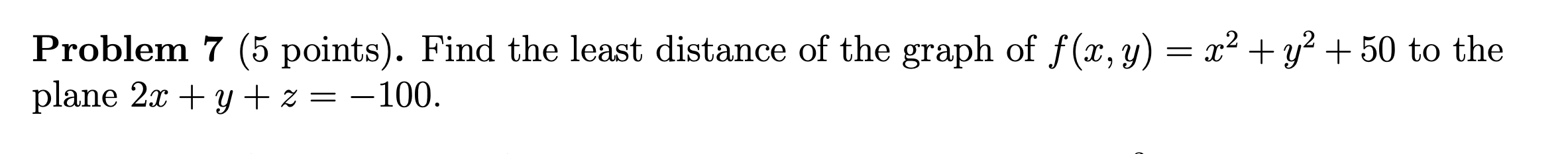 Solved Problem 7 (5 points). Find the least distance of the | Chegg.com