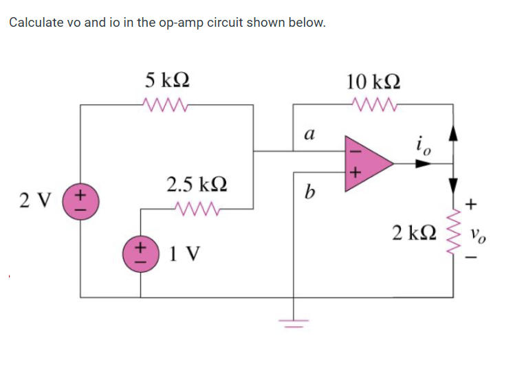 Solved by an EXPERT Calculate vo and io in the op-amp circuit shown | Chegg.com
