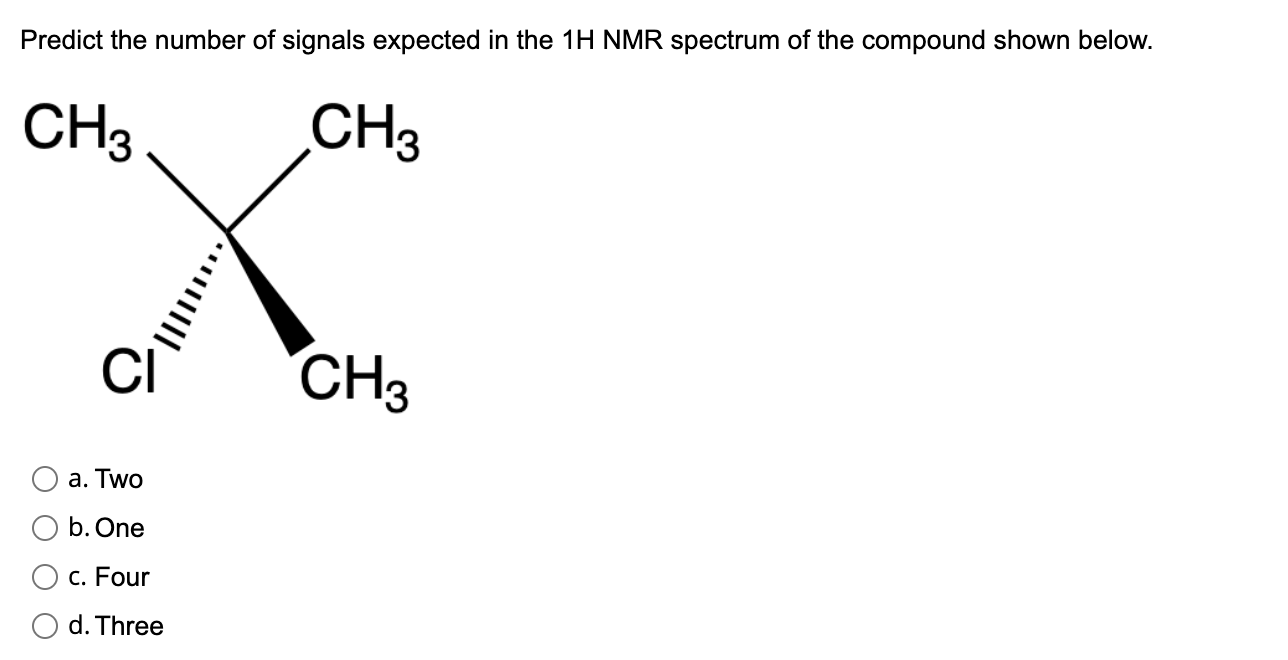 Solved Predict the number of signals expected in the 1H NMR | Chegg.com