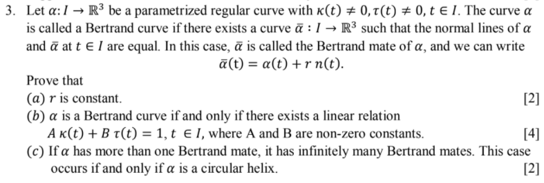 3. Let a:1 → R3 be a parametrized regular curve with | Chegg.com