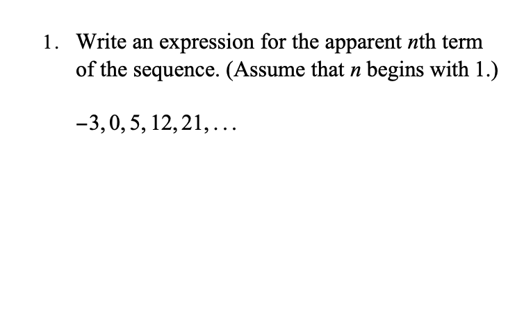 Solved Write an expression for the apparent nth term of | Chegg.com