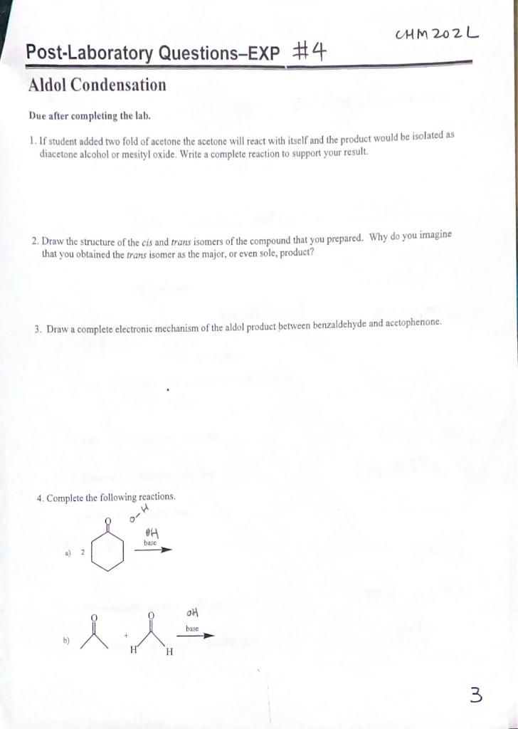 Solved CHM 202L #4 Post-Laboratory Questions-EXP Aldol | Chegg.com