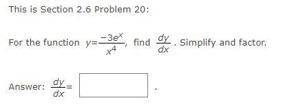 Solved For the function y=x4−3ex, find dxdy. Simplify and | Chegg.com