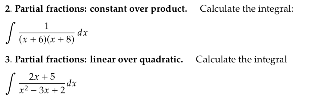 Solved 2. Partial fractions: constant over product. | Chegg.com