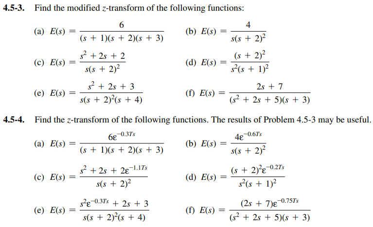 Solved 4.5-3. Find the modified z-transform of the following | Chegg.com