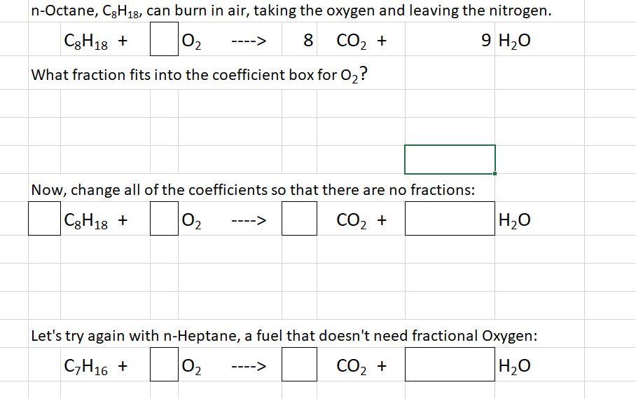Solved n-Octane, C8H18, can burn in air, taking the oxygen | Chegg.com