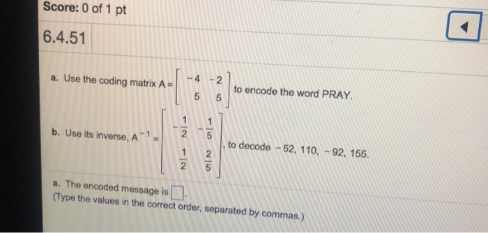 Solved Score: 0 of 1 pt 6.4.51 -4-2 a. Use the coding matrix | Chegg.com