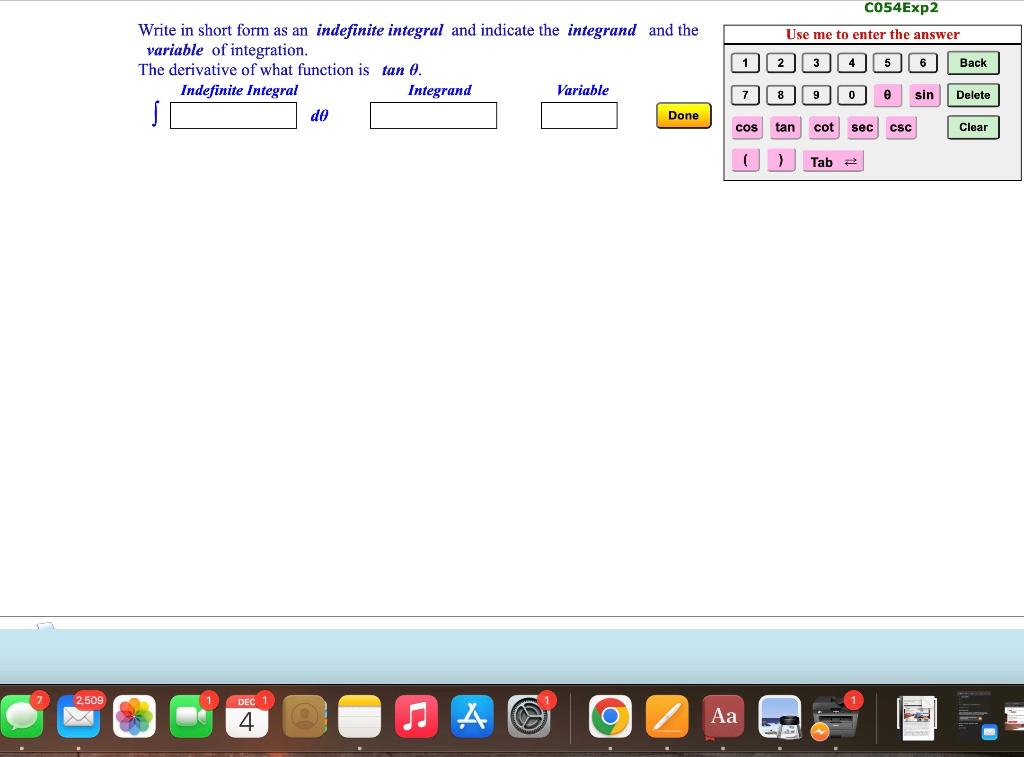 Solved Write in short form as an indefinite integral and | Chegg.com