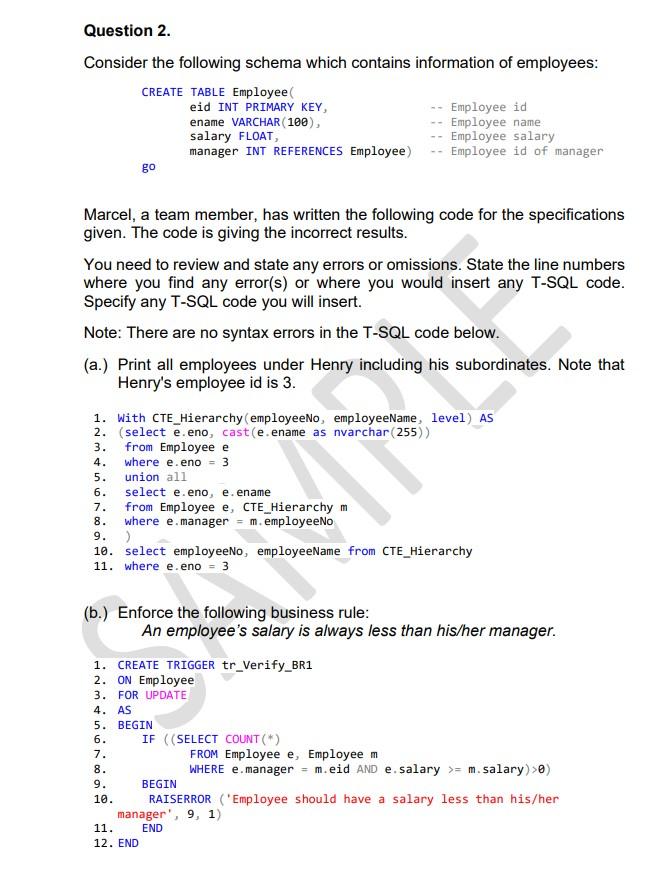 Solved Question 2. Consider the following schema which | Chegg.com