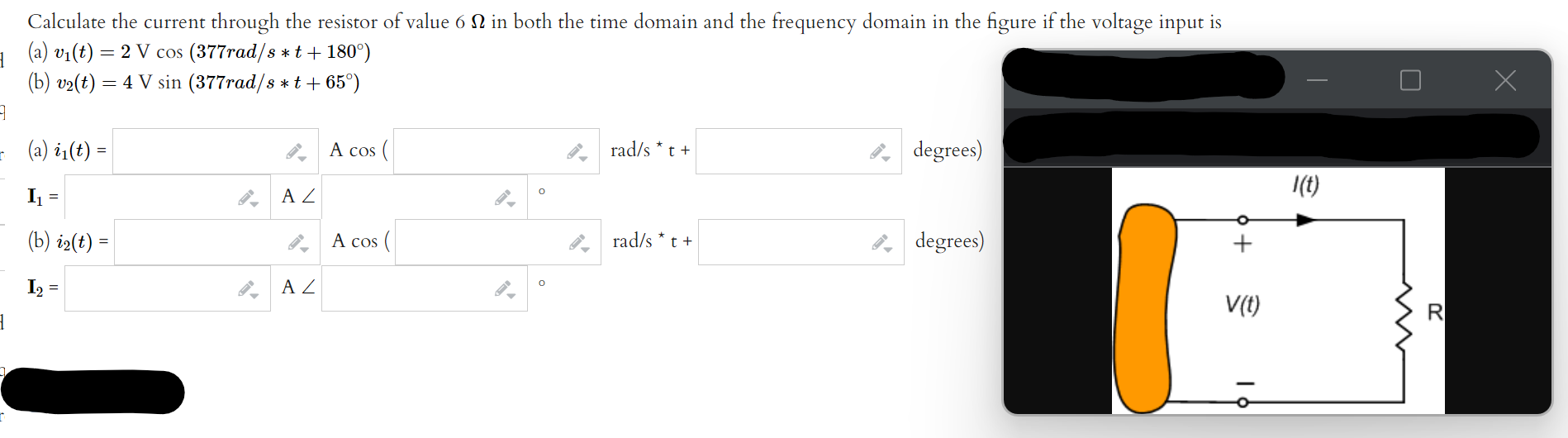 Solved (a) v1(t)=2 Vcos(377rad/s∗t+180∘) (b) v2(t)=4 | Chegg.com