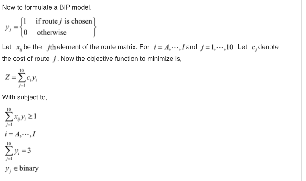 Now to formulate a BIP model, 1 if route j is chosen | Chegg.com