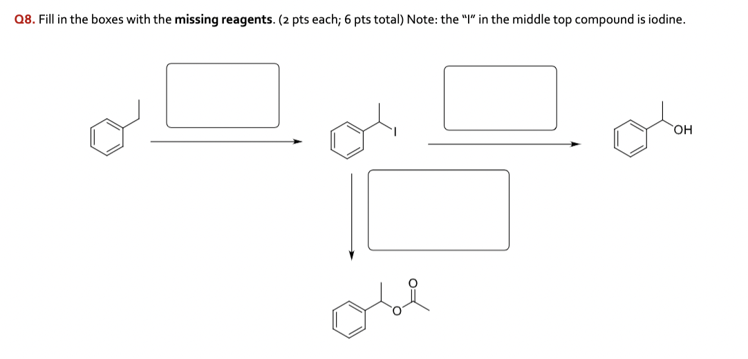 Solved 28. Fill in the boxes with the missing reagents. ( 2 | Chegg.com