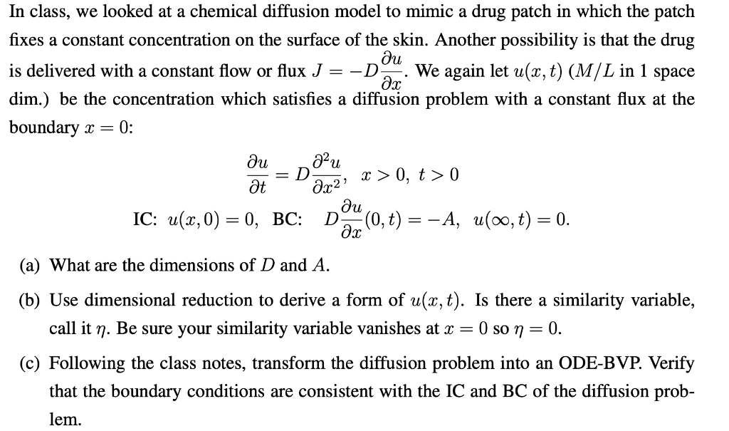 In class, we looked at a chemical diffusion model to | Chegg.com
