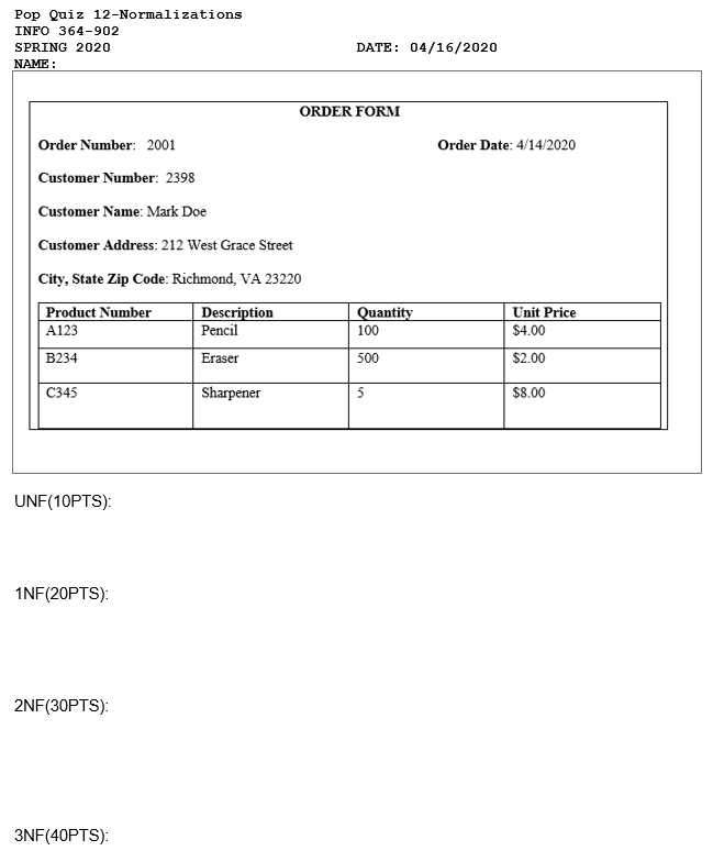 Solved The following order form needs to be normalized and | Chegg.com