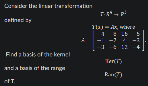 Solved Consider the linear transformationT:R4→R3defined | Chegg.com