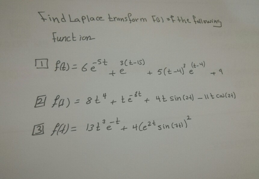 Solved Fa) of the following Find Laplace transform Function | Chegg.com