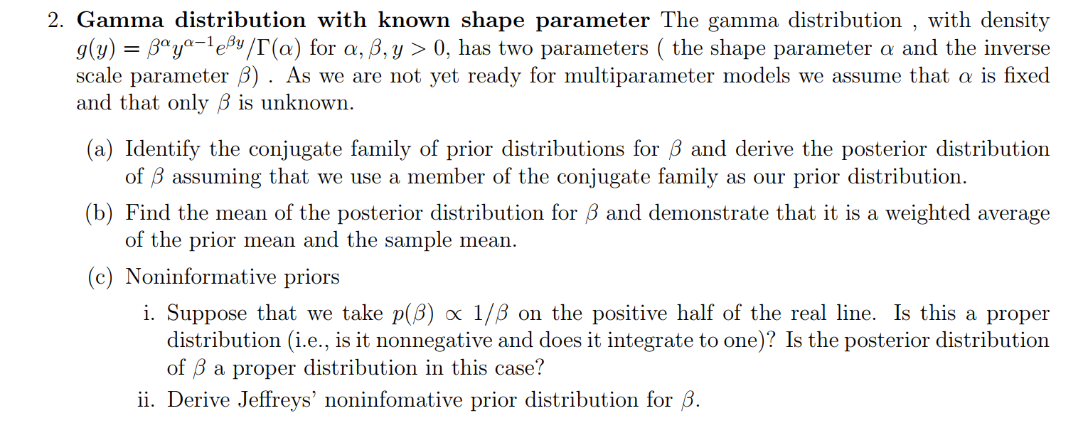 Solved = 2. Gamma distribution with known shape parameter | Chegg.com