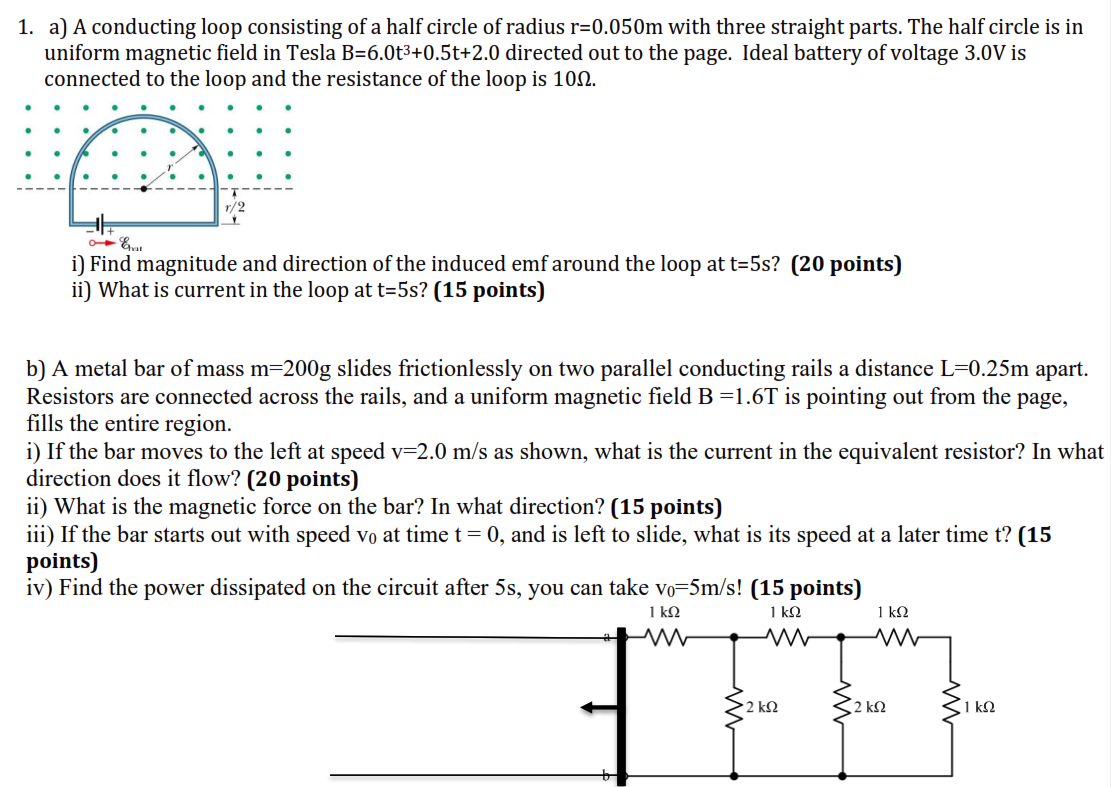 Solved 1. a) A conducting loop consisting of a half circle | Chegg.com