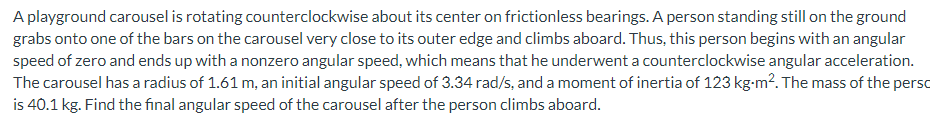 Solved A playground carousel is rotating counterclockwise | Chegg.com