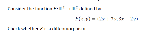 Solved Consider the function F: R2 + R2 defined by F(x,y) = | Chegg.com