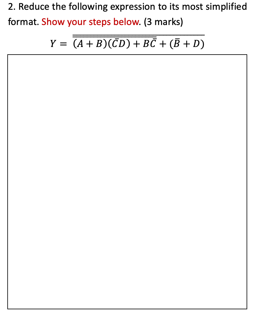 Solved 2. Reduce the following expression to its most | Chegg.com