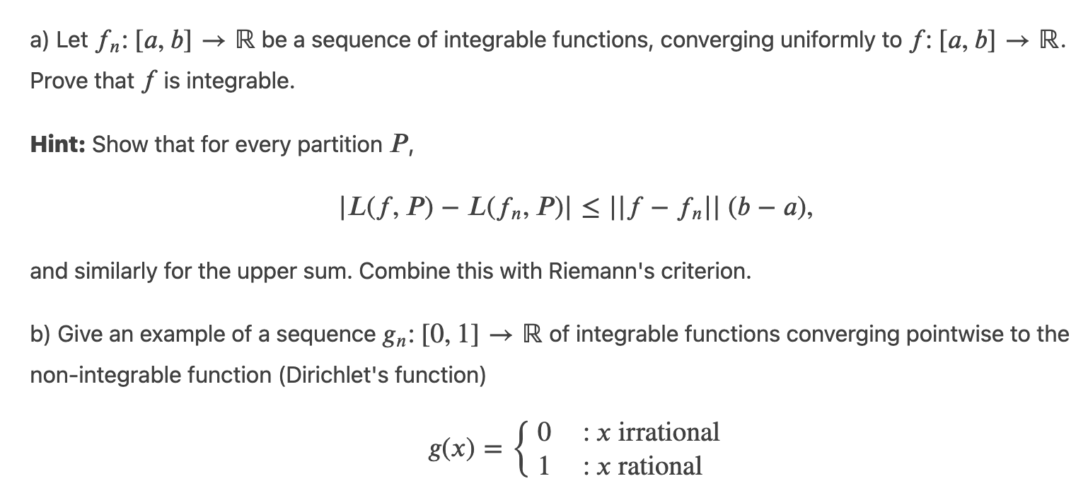 Solved 2 a) Let fn: [a, b] → R be a sequence of integrable | Chegg.com