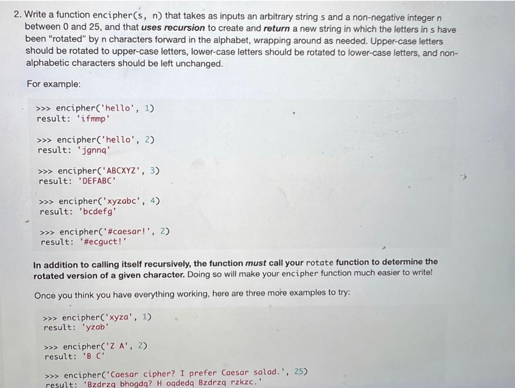 Solved 2. Write a function encipher (s,n) that takes as | Chegg.com