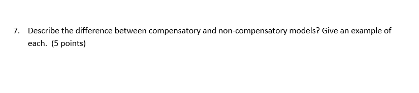 Solved 7. Describe the difference between compensatory and | Chegg.com