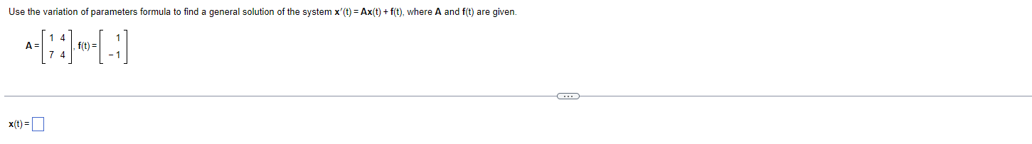Solved Use The Variation Of Parameters Formula To Find A