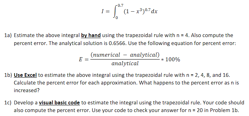 I=∫00.7(1−x3)0.7dx 1a) Estimate the above integral by | Chegg.com