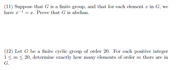 Solved (11) Suppose that G is a finite group, and that for | Chegg.com