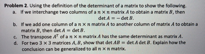 Solved Problem 2. Using the definition of the determinant of | Chegg.com