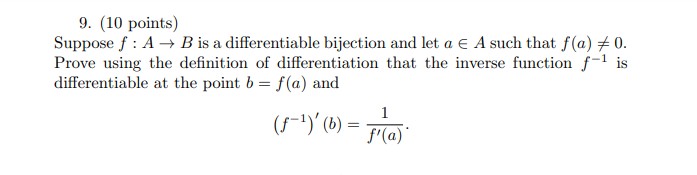 Solved 9. (10 points) Suppose f:A→B is a differentiable | Chegg.com