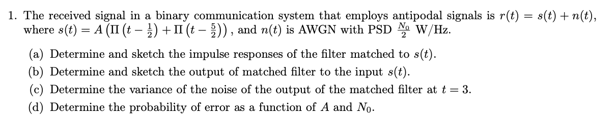 Solved The received signal in a binary communication system | Chegg.com