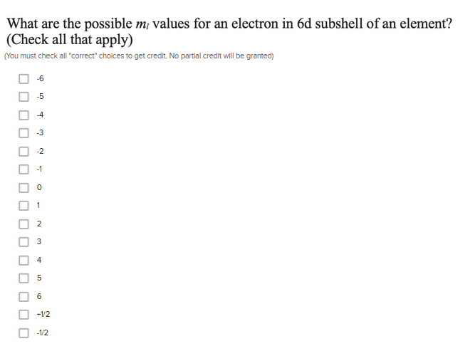 Solved What are the possible m values for an electron in 6d | Chegg.com
