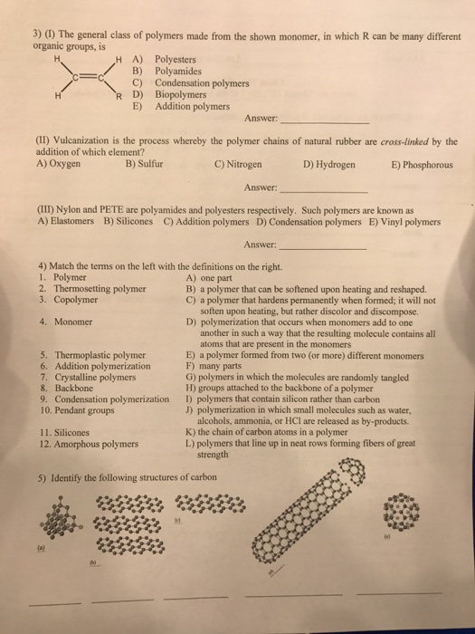Solved The general class of polymers made from the shown | Chegg.com