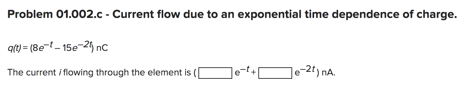 Solved Problem 01.002.c - Current flow due to an exponential | Chegg.com