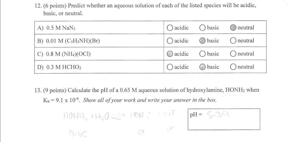 Solved 12. (6 points) Predict whether an aqueous solution of | Chegg.com