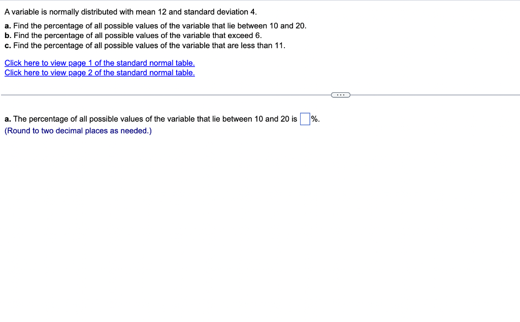 Solved A variable is normally distributed with mean 12 and | Chegg.com