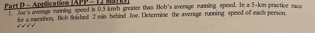 Solved Part D - Application 1. Joe's average running speed | Chegg.com