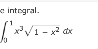 Solved When solving integrals by using u-substitution, how | Chegg.com