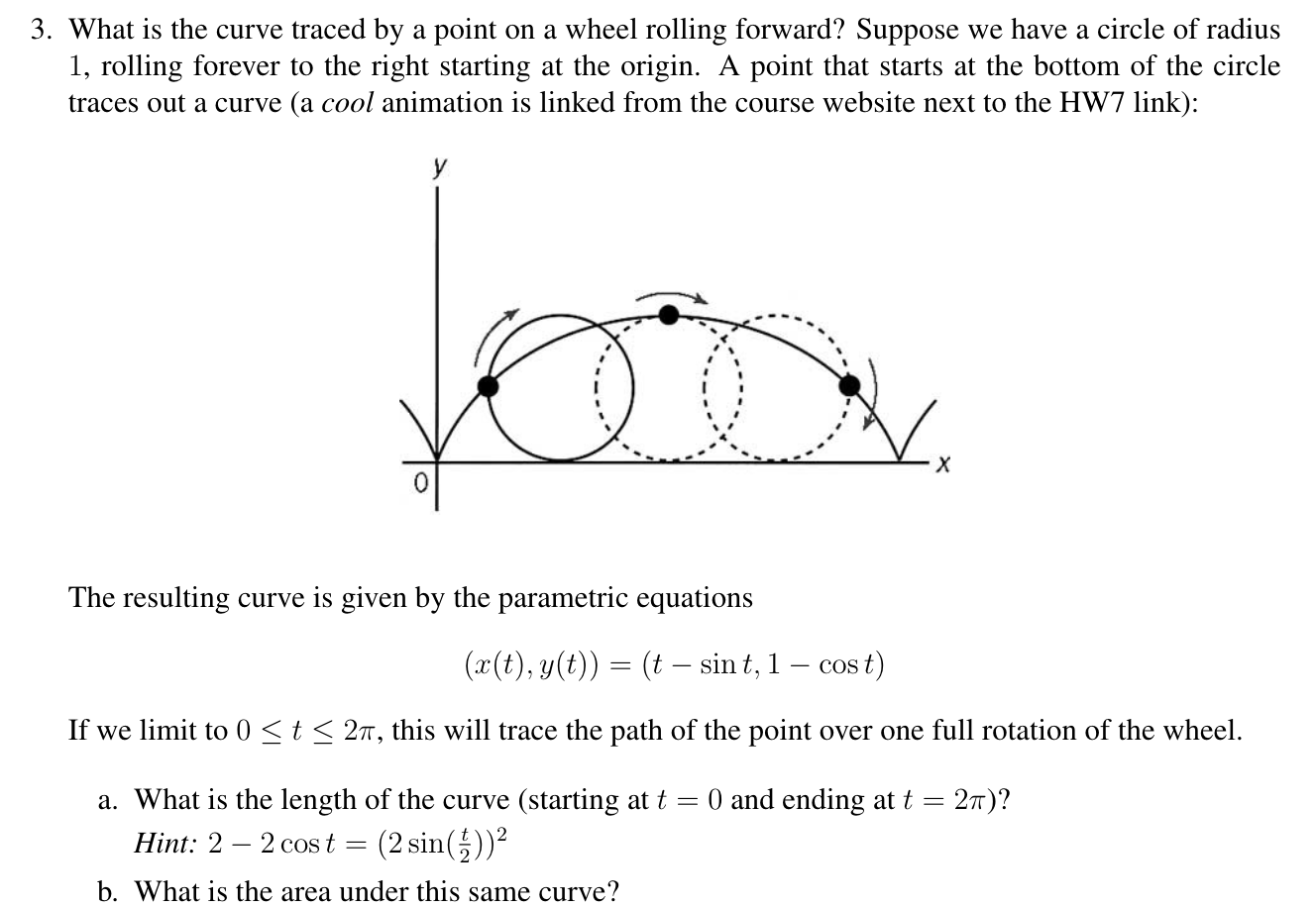Solved 3. What is the curve traced by a point on a wheel | Chegg.com